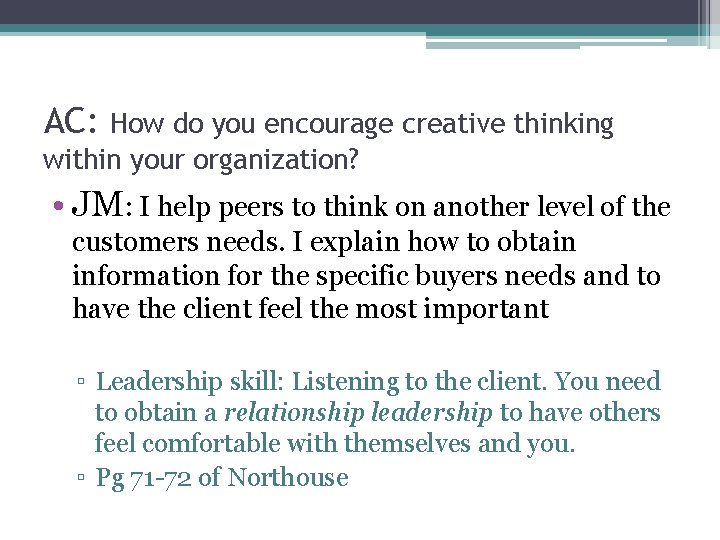Leadership Interview Angela Culp RVT Strength Based Leadership