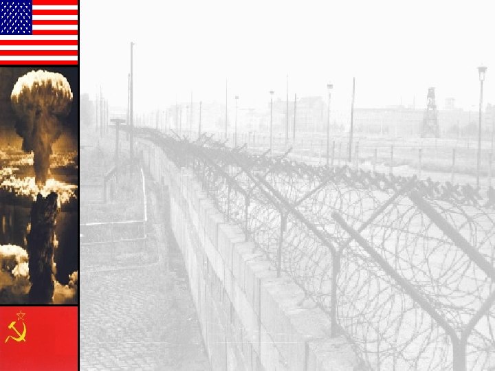 The Early Cold War 1947 1970 Warm Up