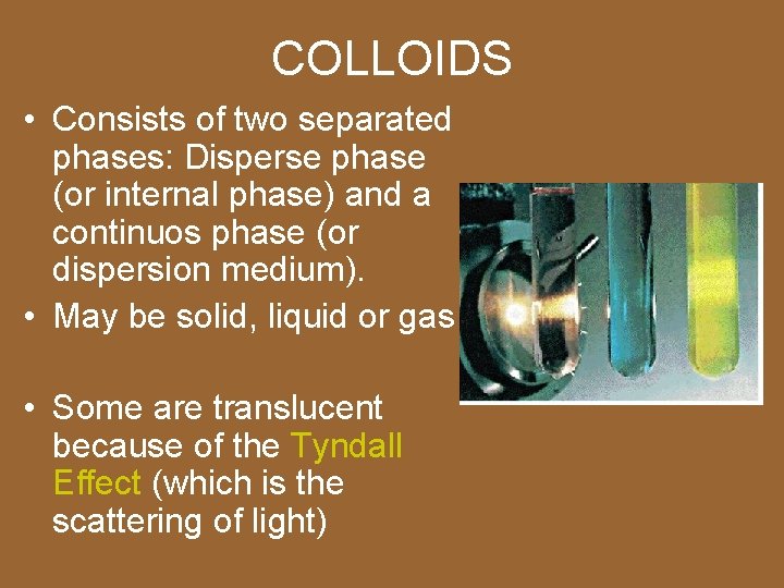 IMPURE SUBSTANCES MIXTURES PROPERTIES OF MIXTURES A mixture