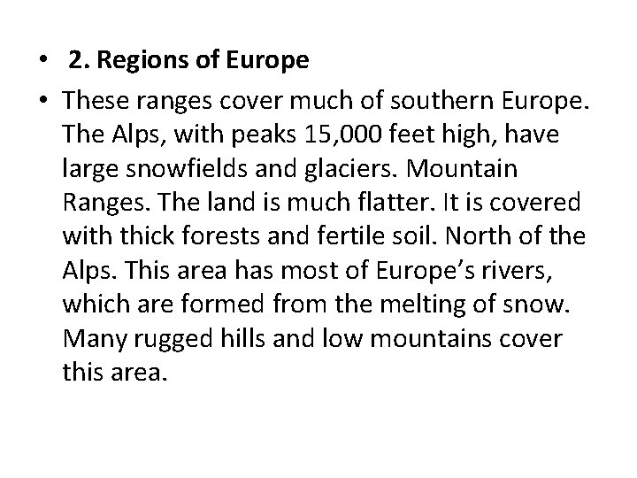 Rivers of Europe The physical features of Europe