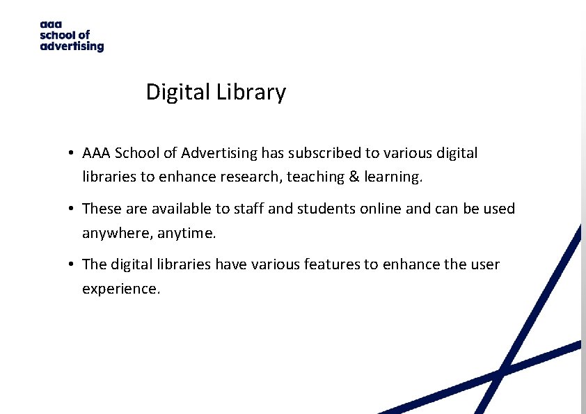 AAA School of Advertising DIGITAL LIBRARY USER GUIDE