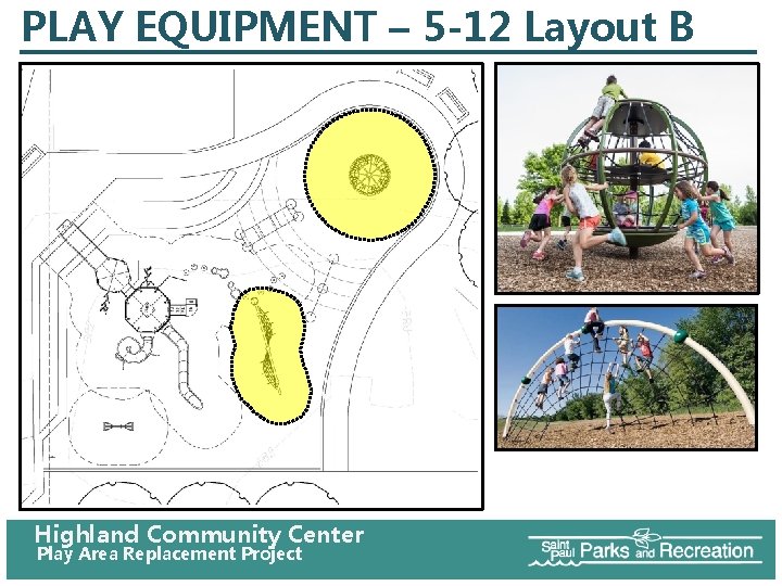 HIGHLAND COMMUNITY CENTER PLAY AREA REPLACEMENT PROJECT Highland