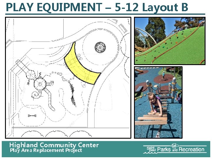 HIGHLAND COMMUNITY CENTER PLAY AREA REPLACEMENT PROJECT Highland