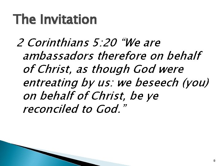 The Invitation Revelation 22 12 17 1 The
