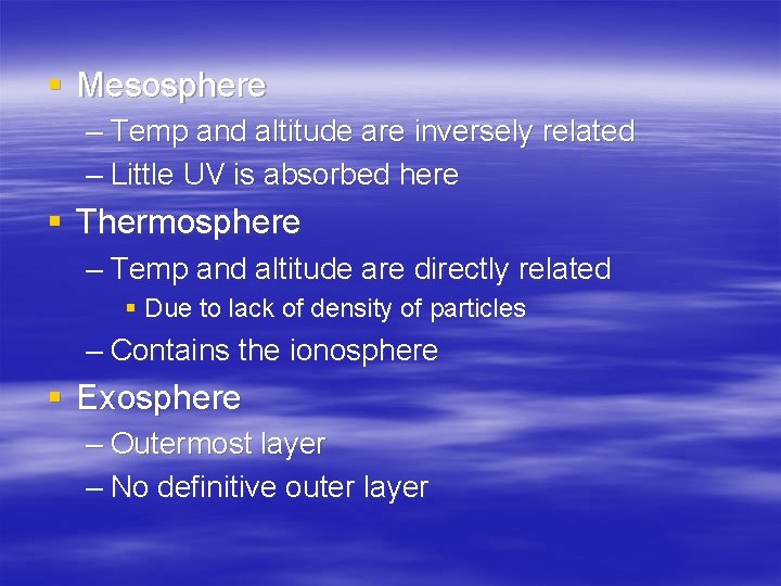 The Atmosphere Chapter 11 Atmospheric basics Atmospheric composition