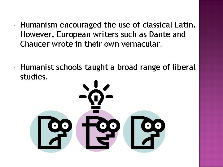 The Renaissance began with the emergence of a