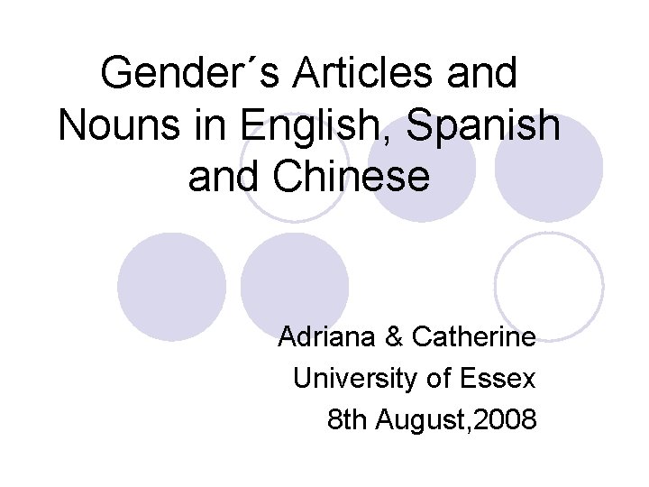 Genders Articles and Nouns in English Spanish and