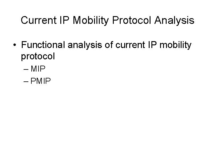Distributed Mobility Management Current Practices and Gap Analysis