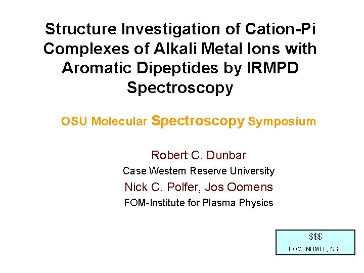 Structure Investigation of CationPi Complexes of Alkali Metal