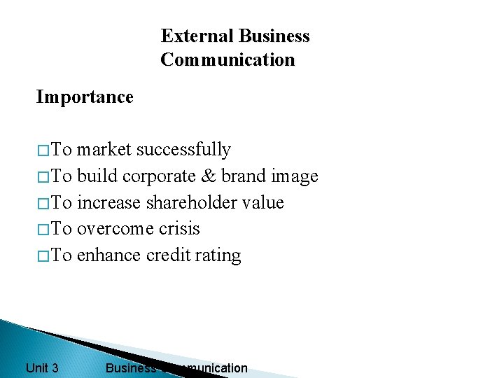 Unit 3 The Nature of Business Communication Unit