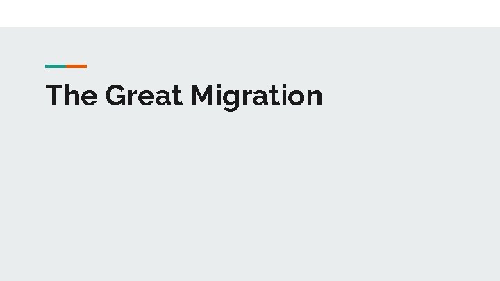 The Great Migration In general 1880 1950 a