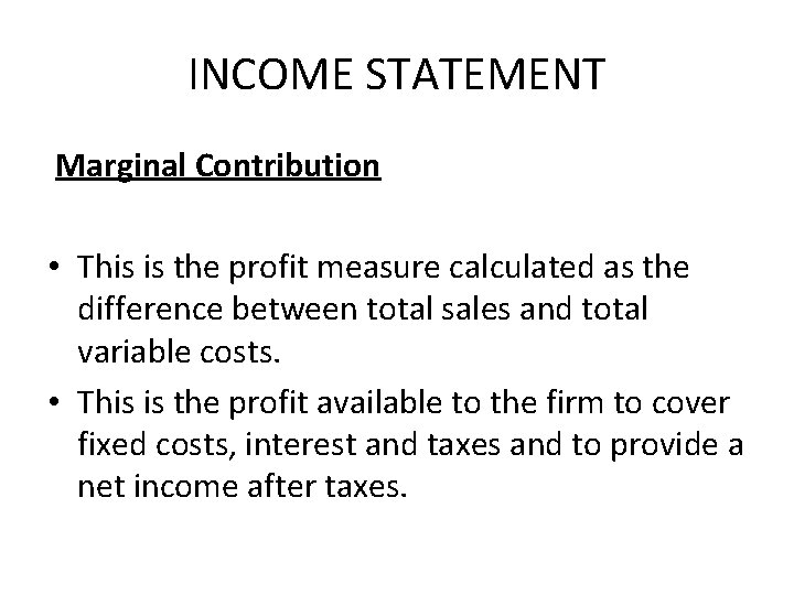 Revise Lecture 14 Revise Lecture 14 Income Statement
