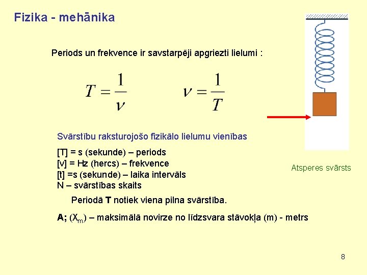 Fizika mehnika Svrstbas un vii LU FMF Fizikas