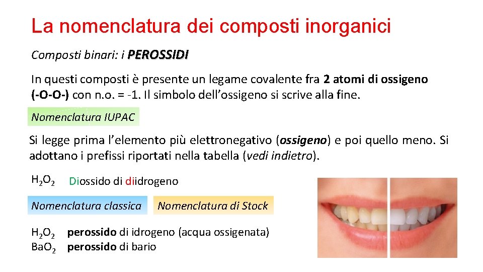 3 LA NOMENCLATURA CHIMICA La nomenclatura chimica permette