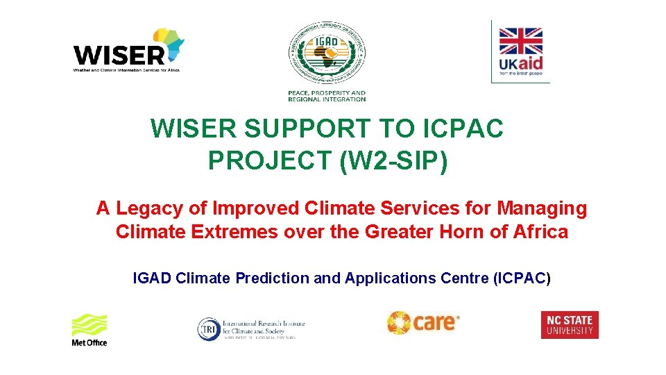 WISER SUPPORT TO ICPAC PROJECT W 2 SIP