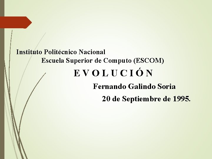 Instituto Politcnico Nacional Escuela Superior de Computo ESCOM