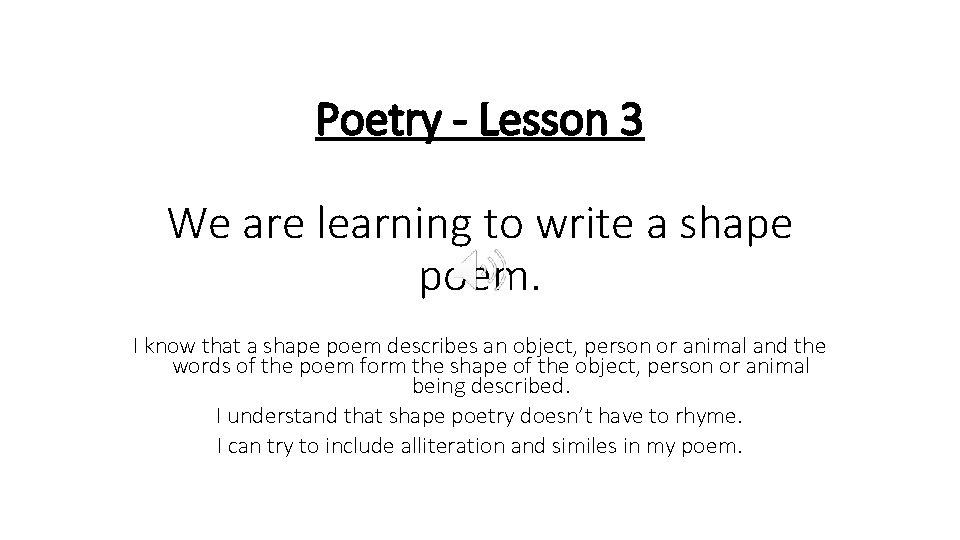 Poetry Lesson 3 We are learning to write