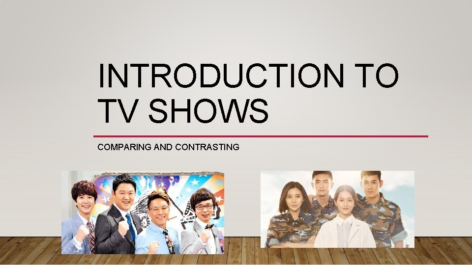INTRODUCTION TO TV SHOWS COMPARING AND CONTRASTING GENRES