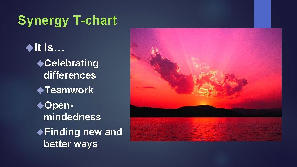 Habit 6 Synergize work together to achieve more