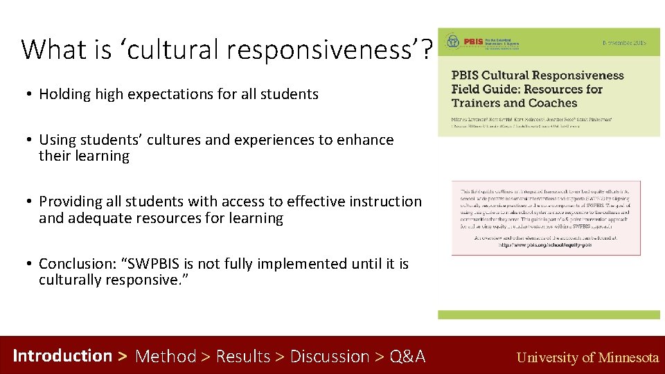 Establishing Preliminary Evidence for Culturally Responsive PBIS The