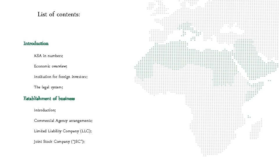 Doing Business in KSA List of contents Introduction