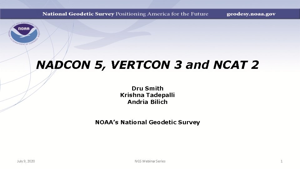 NADCON 5 VERTCON 3 and NCAT 2 Dru