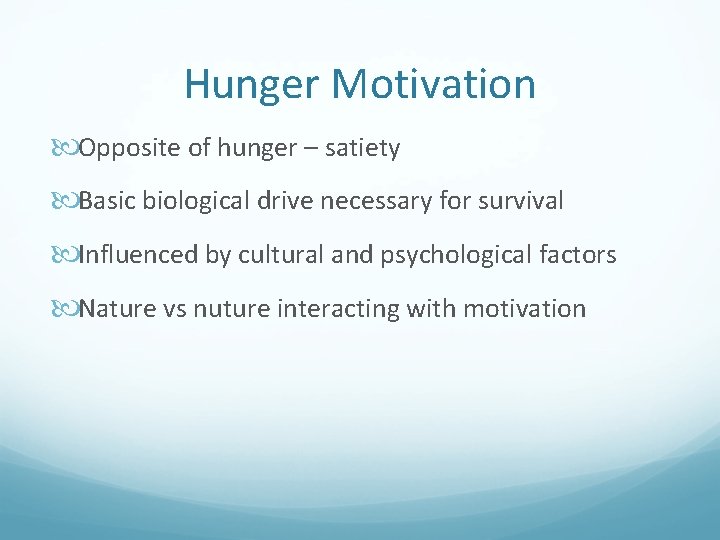Hunger and Sexual Motivation Module 38 and 39