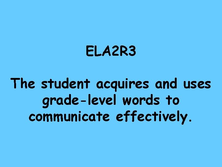 GEORGIA PERFORMANCE STANDARDS 2 nd Grade ENGLISH LANGUAGE