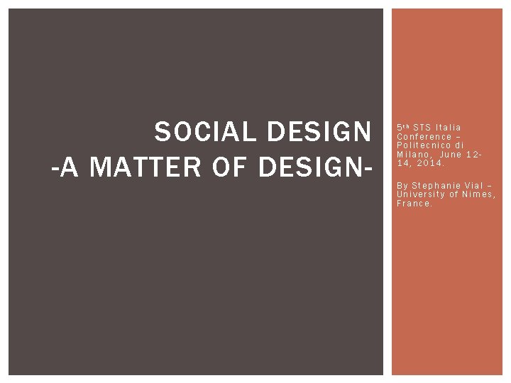 SOCIAL DESIGN A MATTER OF DESIGN 5 th