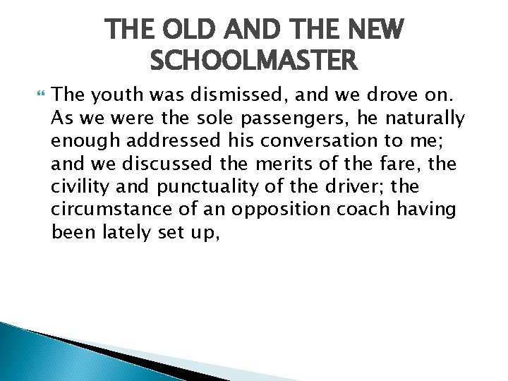 THE OLD AND THE NEW SCHOOLMASTER Charles Lamb