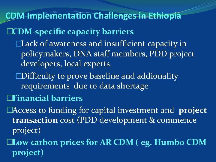 CDM PROJECT POTENTIAL CURRENT STATUS IN SUBSAHARAN AFRICA