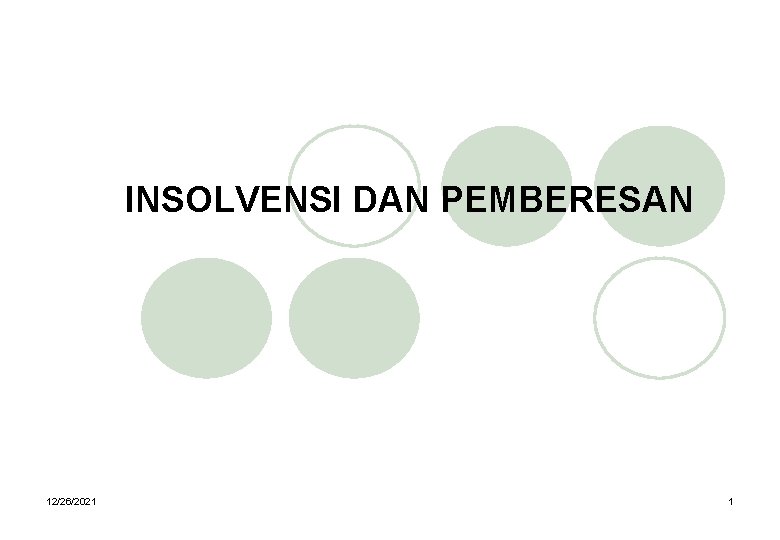 INSOLVENSI DAN PEMBERESAN 12262021 1 PENGAJUAN TAGIHAN KREDITOR