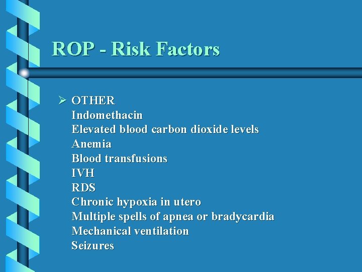 Retinopathy Of Prematurity Dr Sarah farshadfar ROP Definition