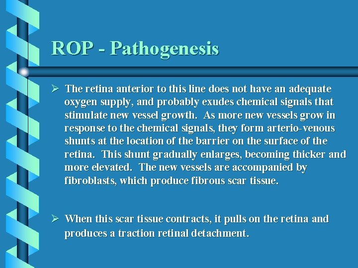 Retinopathy Of Prematurity Dr Sarah farshadfar ROP Definition