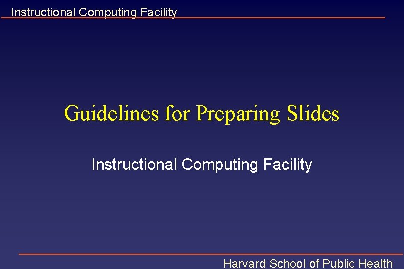 Instructional Computing Facility Guidelines for Preparing Slides ...