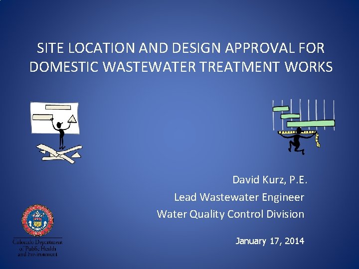 SITE LOCATION AND DESIGN APPROVAL FOR DOMESTIC WASTEWATER