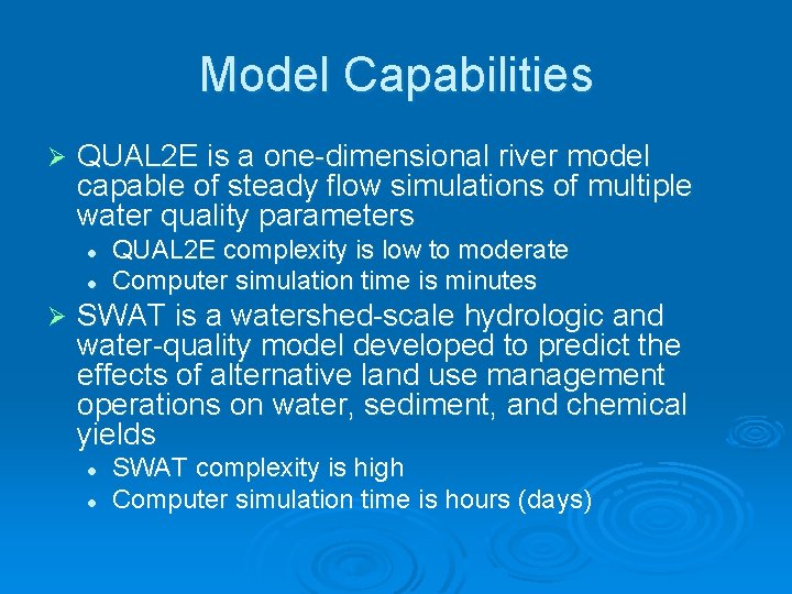 The Role of Water Quality Modeling in Watershed