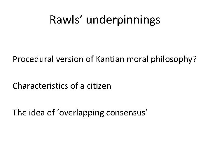 Deontological tradition Contractualism of John Rawls Part one