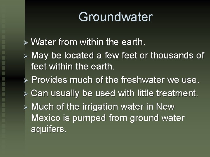 Identifying Water Sources and Quality Standards Next Generation