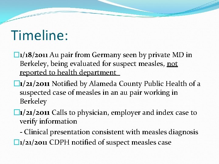 Measles Investigation City of Berkeley Public Health Division