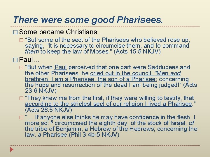 Lessons to be Learned from the Pharisees There