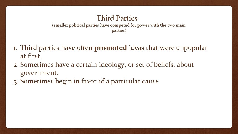 History of Political Parties LESSON 1 Consider this