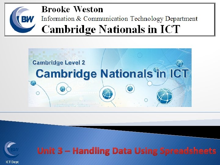 Welcome Unit 3 Handling Data Using Spreadsheets ICT