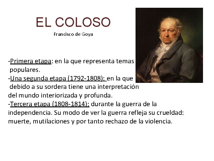 EL COLOSO Francisco de Goya Primera etapa en