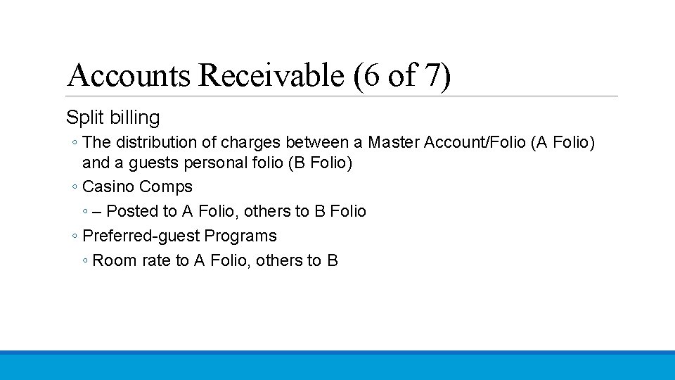 Chapter 10 Billing the Guest Folio Learning Objectives