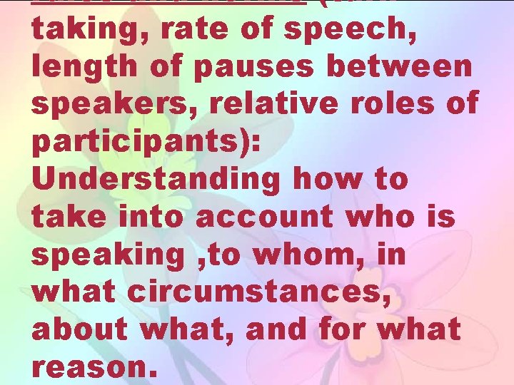 Teaching Speaking What is speaking Sub skills of