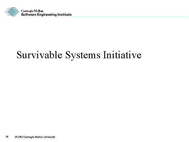 Overview of the CERTCC and the Survivable Systems