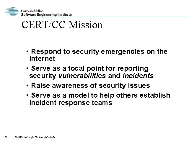 Overview of the CERTCC and the Survivable Systems