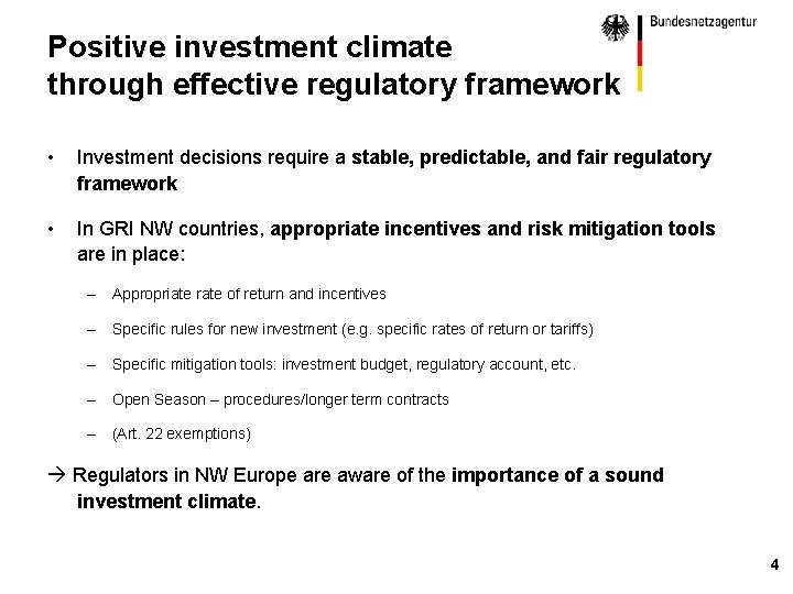 A Stable Investment Framework in the NorthWest Region