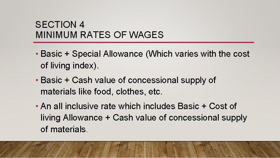 MINIMUM WAGES ACT 1948 INTRODUCTION The minimum wages